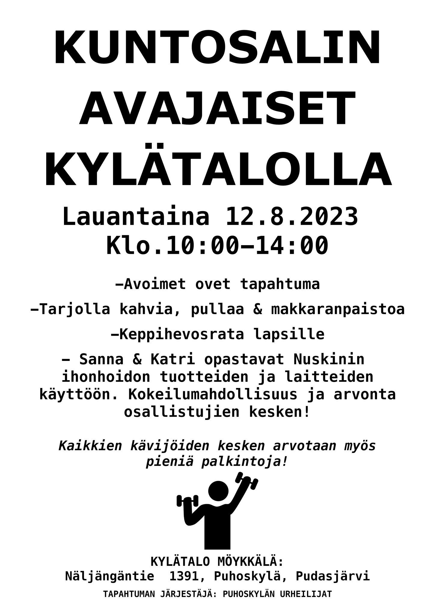 Möykkälän kuntosalin avajaiset 12.8.2023 - Puhoskylä